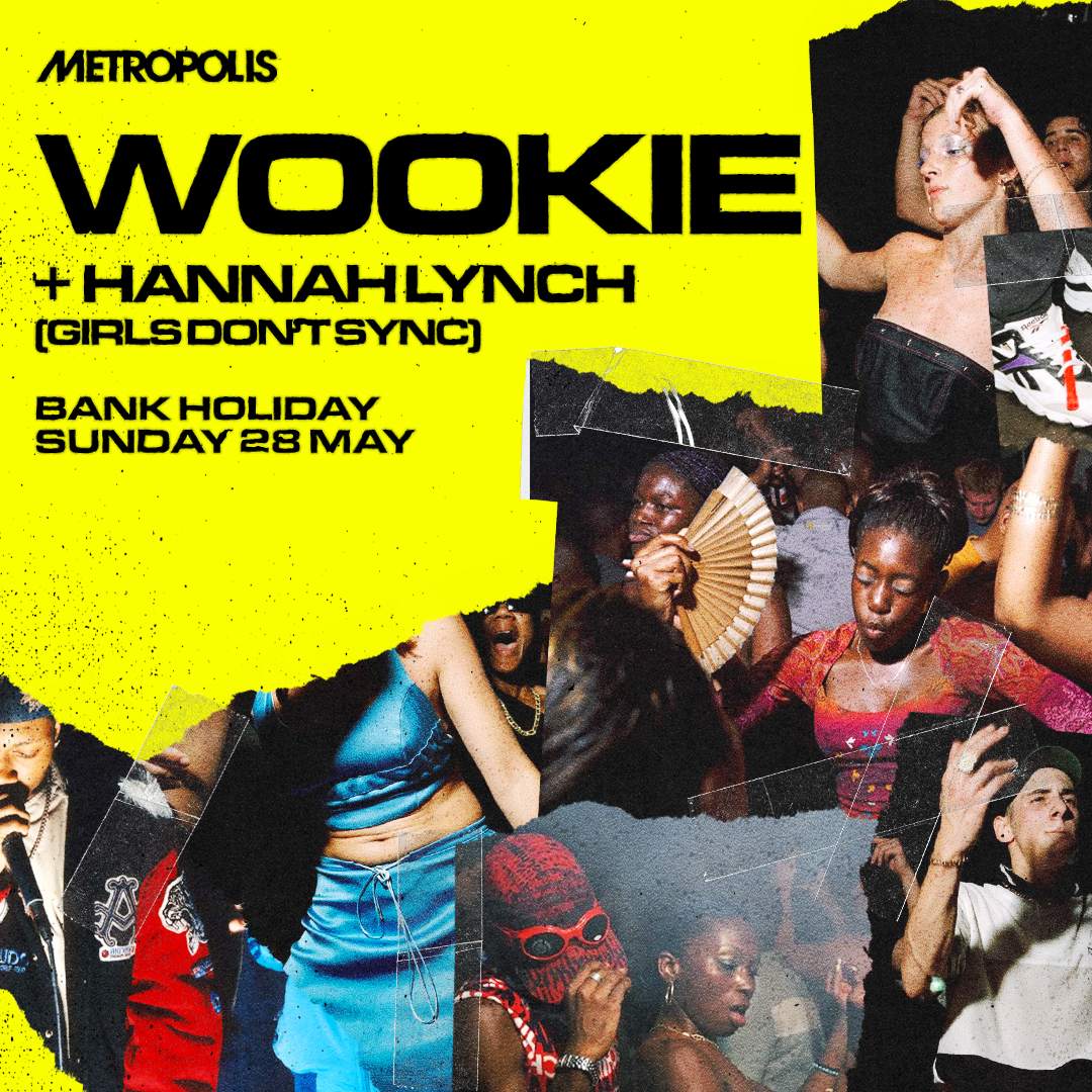 Wookie at Metropolis, London