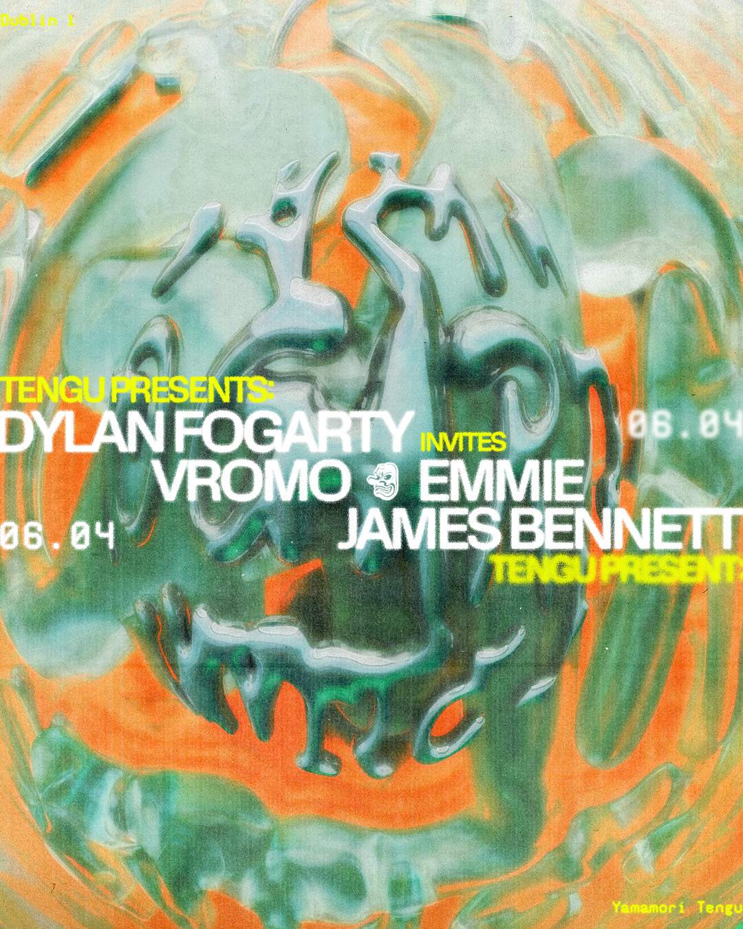 Tengu presents: Dylan Fogarty,Vromo, EMMIE & James Bennett at Yamamori ...