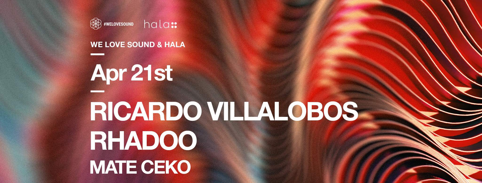 WE LOVE SOUND pres. Ricardo Villalobos, Rhadoo, Mate Ceko at Hala, Zagreb