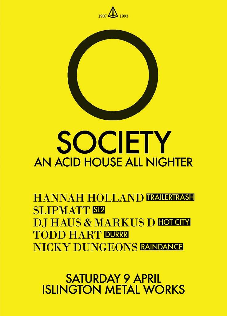 Society with Hannah Holland, Dj Slipmatt, Nicky Dungeons, Todd Hart, Dj ...