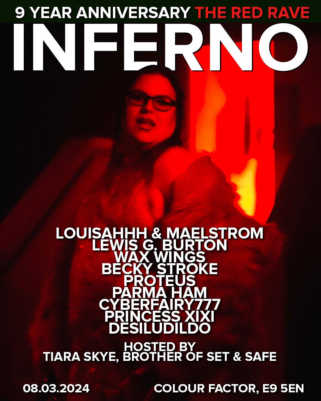 INFERNO 9 YEAR ANNIVERSARY at Colour Factory, London