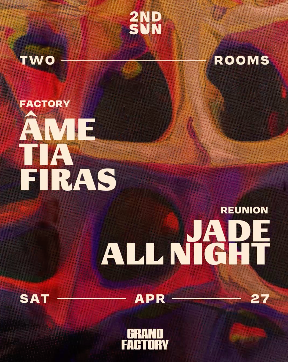2nd Sun X Âme at The Grand Factory, Beirut