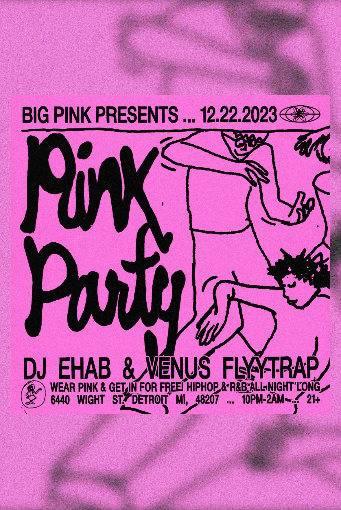 PINK PARTY: DJ EHAB & VENUS FLYYTRAP at Big Pink, Detroit