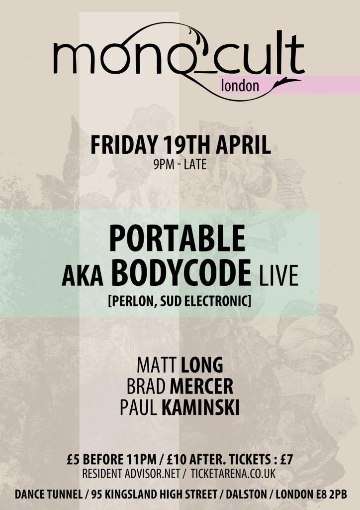Mono_cult London with Portable aka Bodycode Live bei Dance Tunnel, London