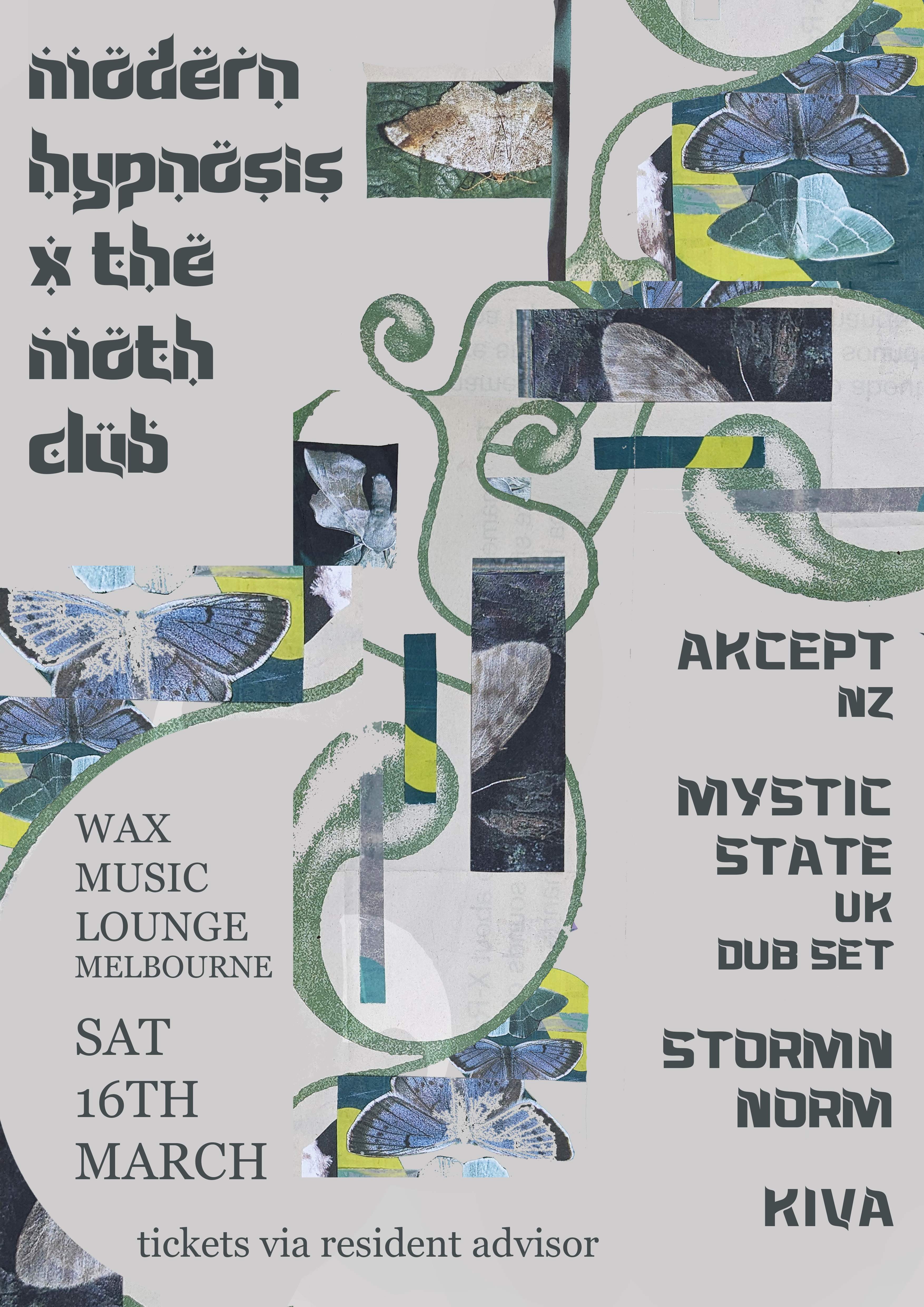 Modern Hypnosis x The Moth Club with Akcept (nz) + Mystic State (uk ...