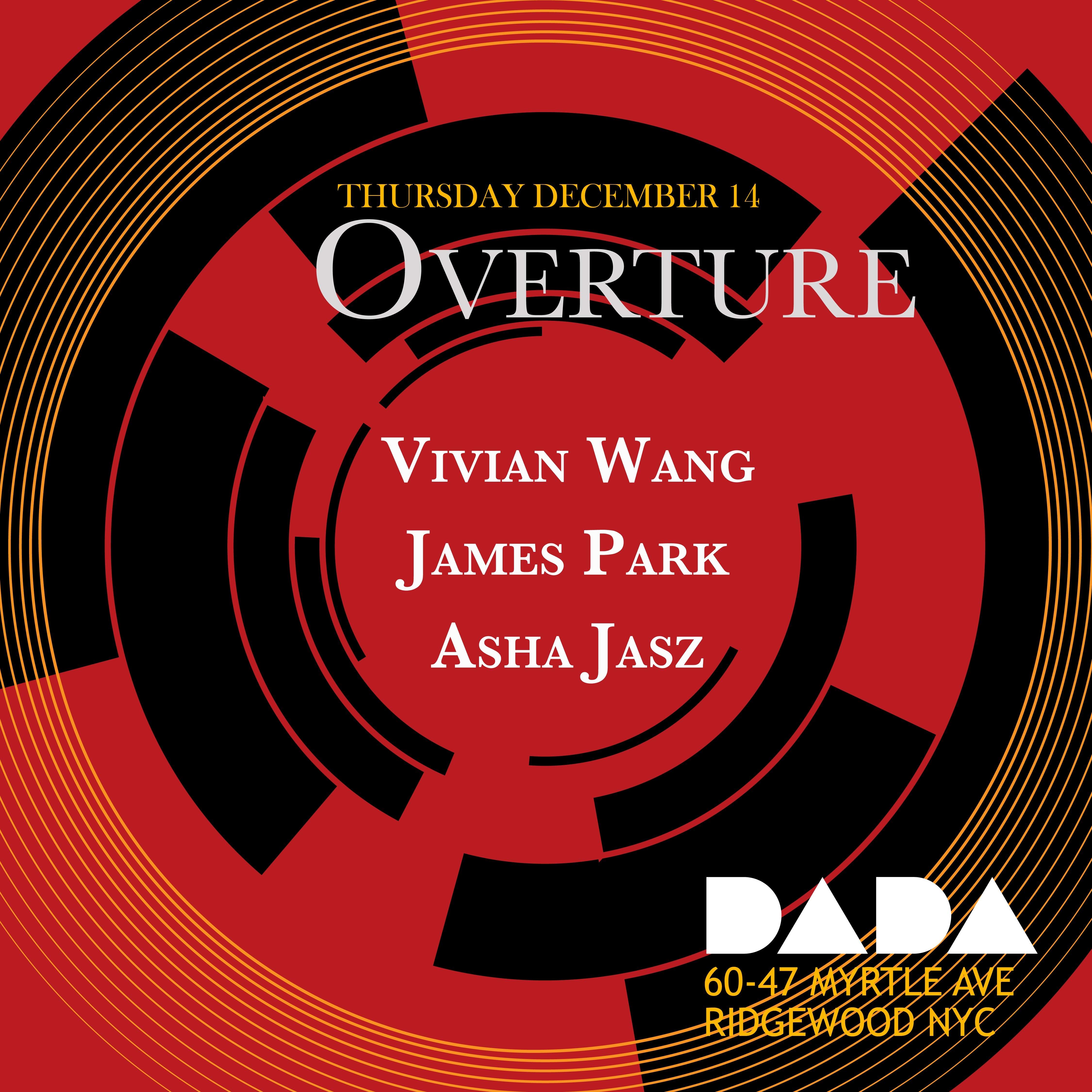 Overture at Dada, New York City