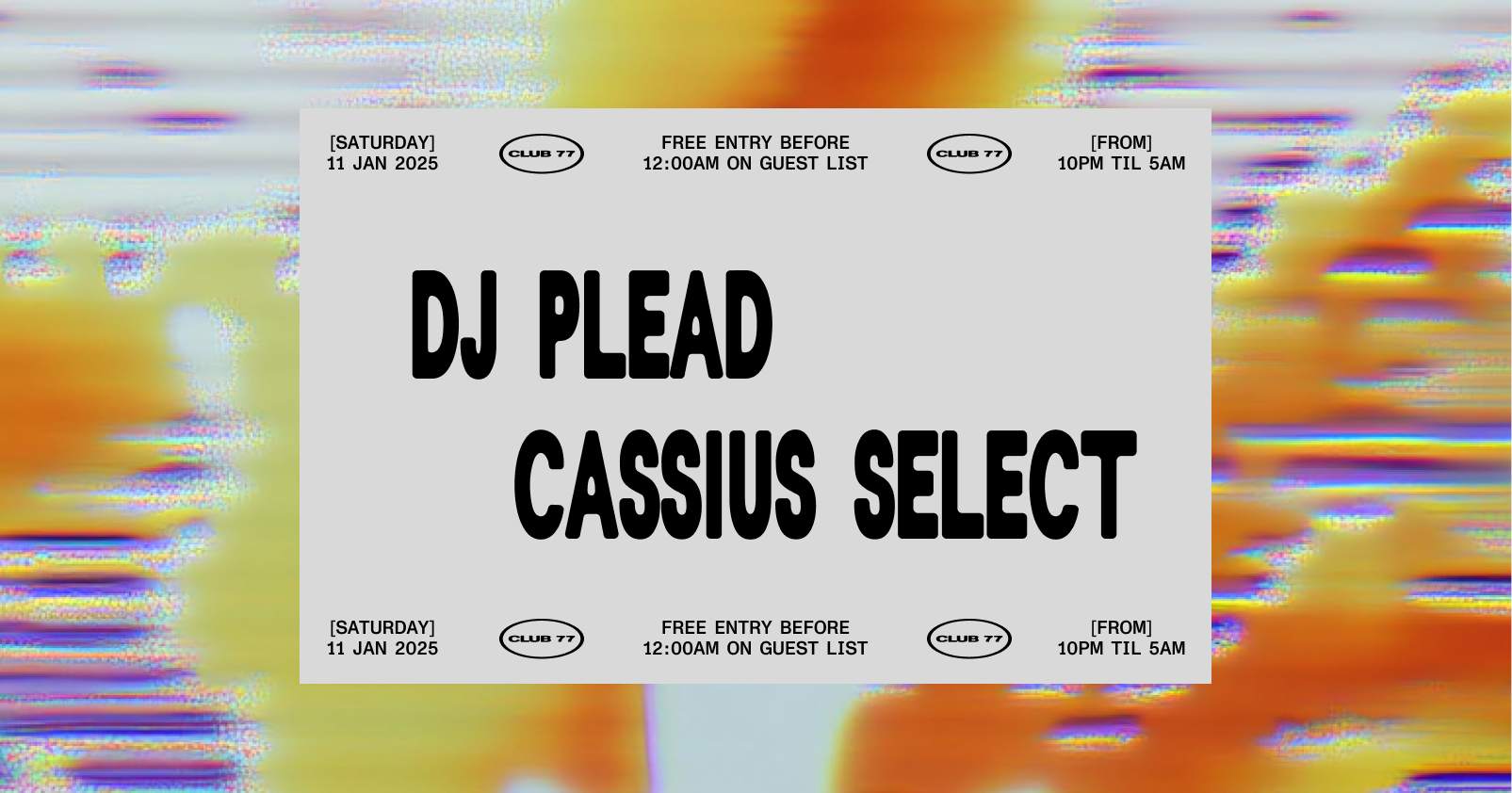 Club 77: DJ Plead, Cassius Select at Club 77, Sydney