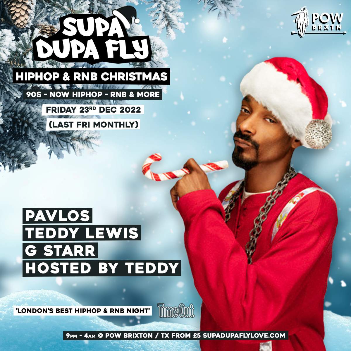 Supa Dupa Fly x Hiphop & RnB Christmas x Brixton at The Prince of Wales ...