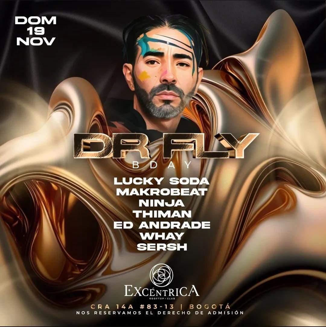 Lucky Soda at Excéntrica Bogotá (Dr Fly Birthday Bash) en TBA ...