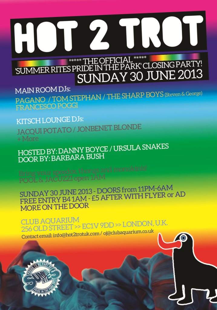 HOT 2 Trot Official Summer Rites Closing party bei Aquarium, London
