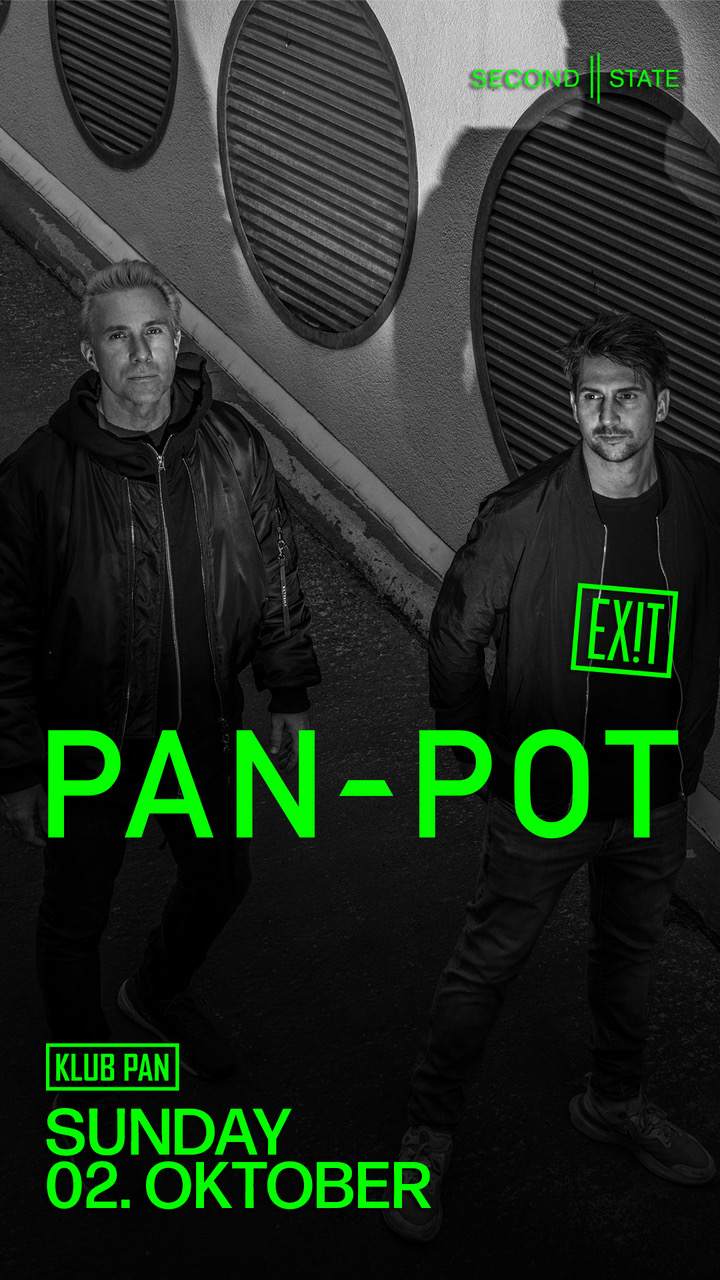 EXIT with Pan-Pot at Klub PAN, Hannover