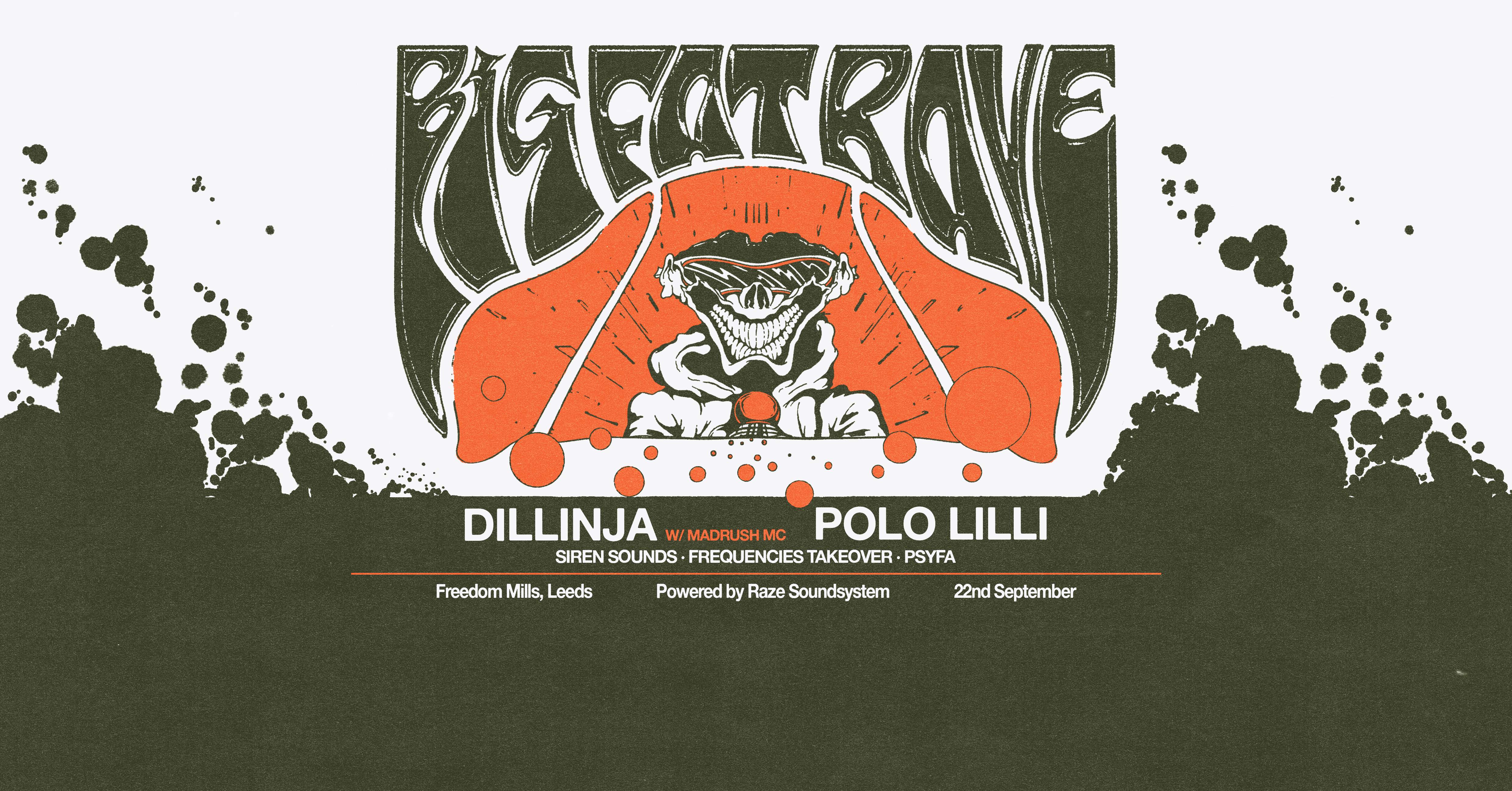 Big Fat Rave: Dillinja, POLO LILLI, MADRUSH MC / Powered By Raze ...