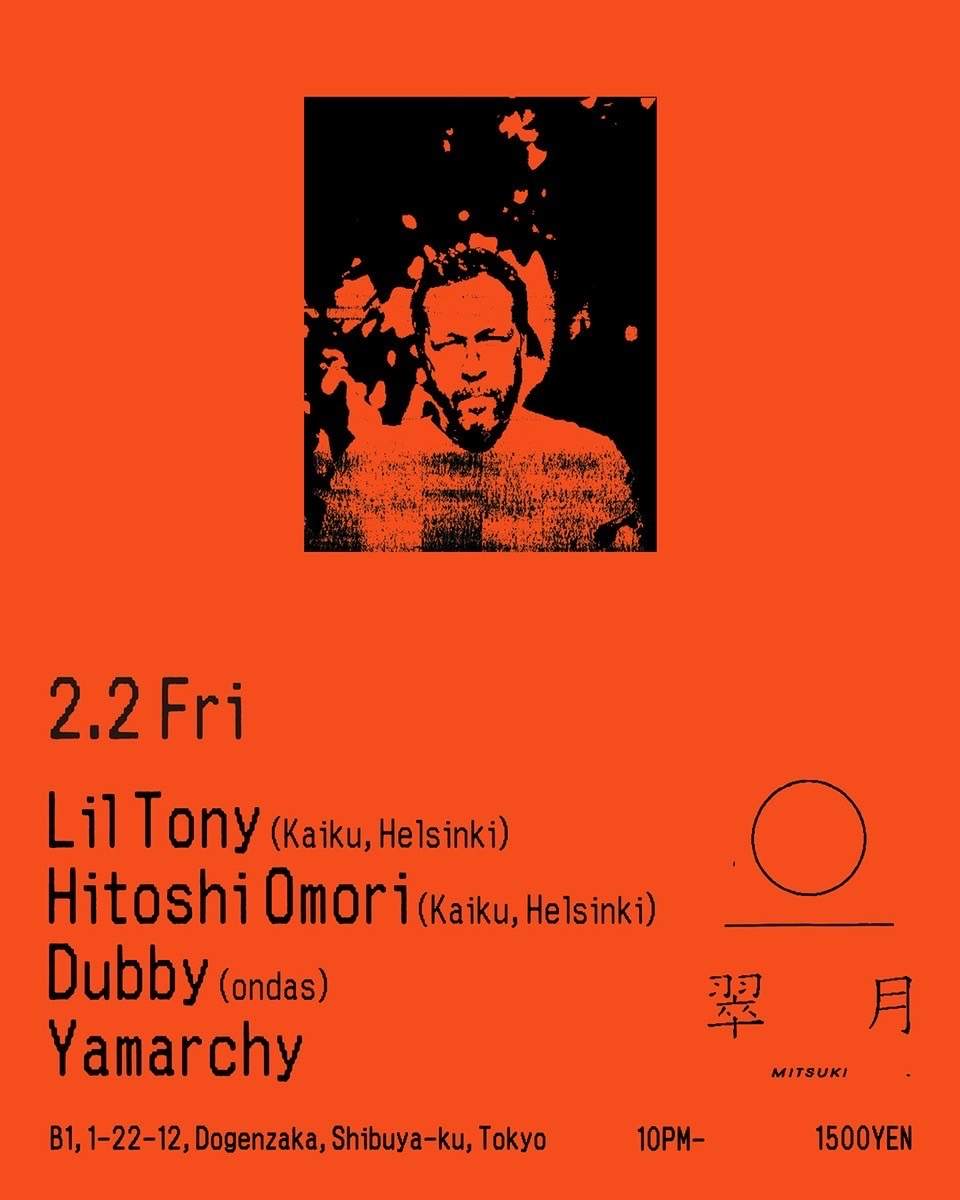 Lil Tony/Hitoshi Omori/Dubby/YAMARCHY at Mitsuki, Tokyo