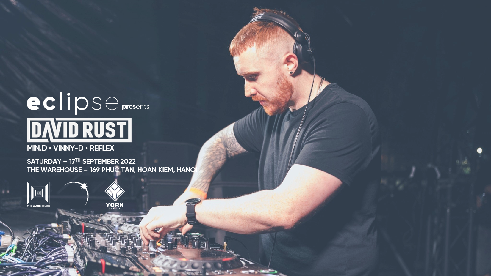 THE ECLIPSE presents: DAVID RUST at The Warehouse, Hanoi