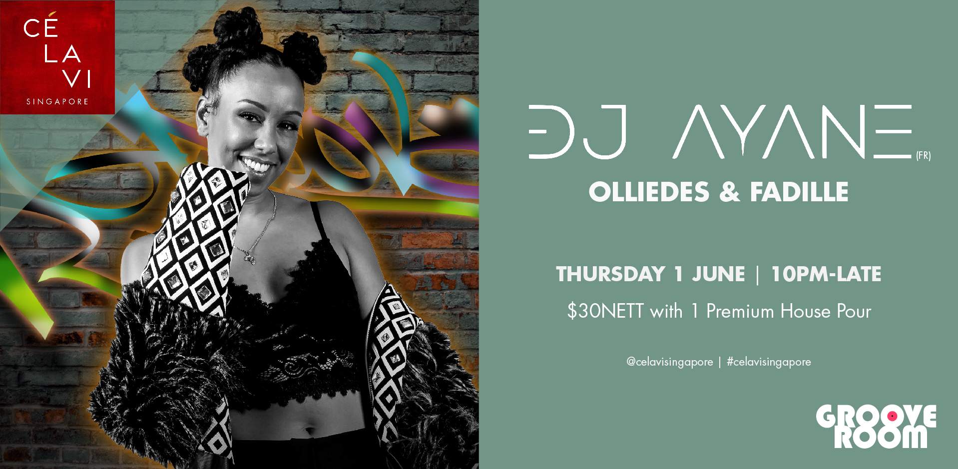 CÉ LA VI presents: DJ Ayane at CÉ LA VI, Singapore