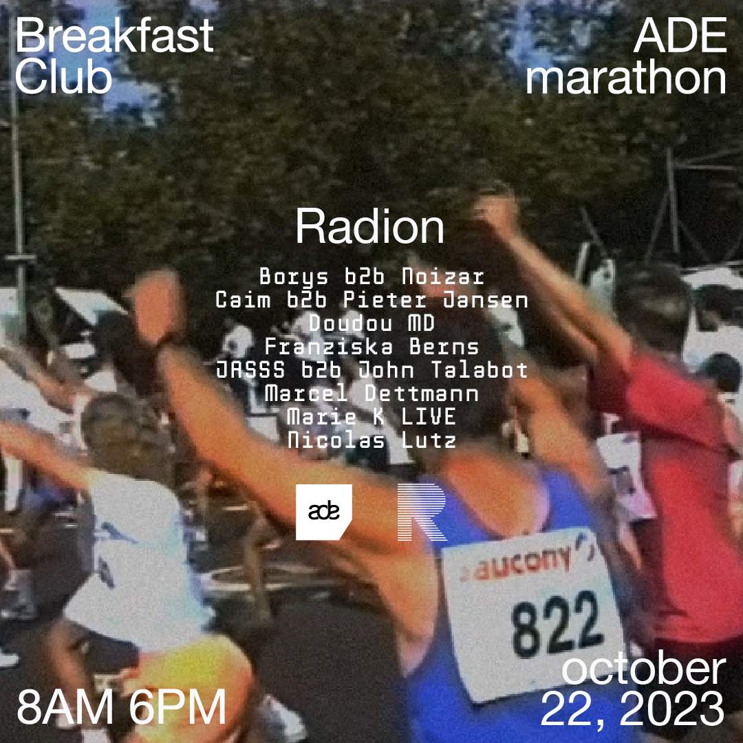 Breakfast Club ADE Marathon: Runner's High at RADION, Amsterdam