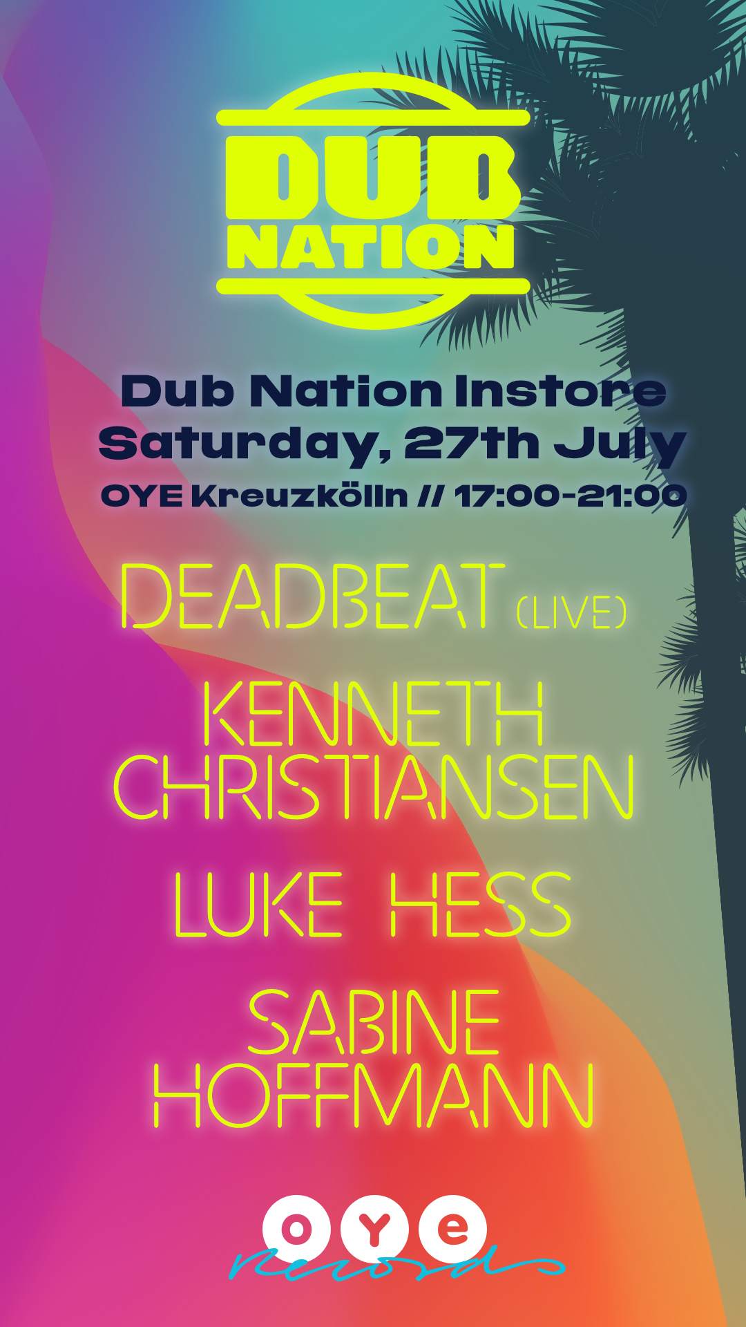 DUB NATION // INSTORE at OYE Kreuzkoelln, Berlin