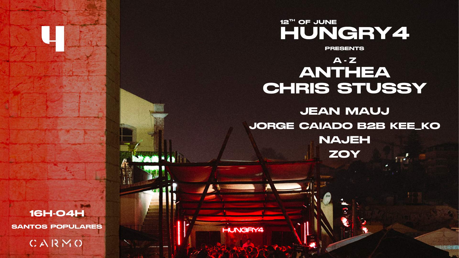 Hungry4 DAY FESTIVAL ps. Chris Stussy, Anthea [BANK HOLIDAY] at Carmo Rooftop, Lisbon