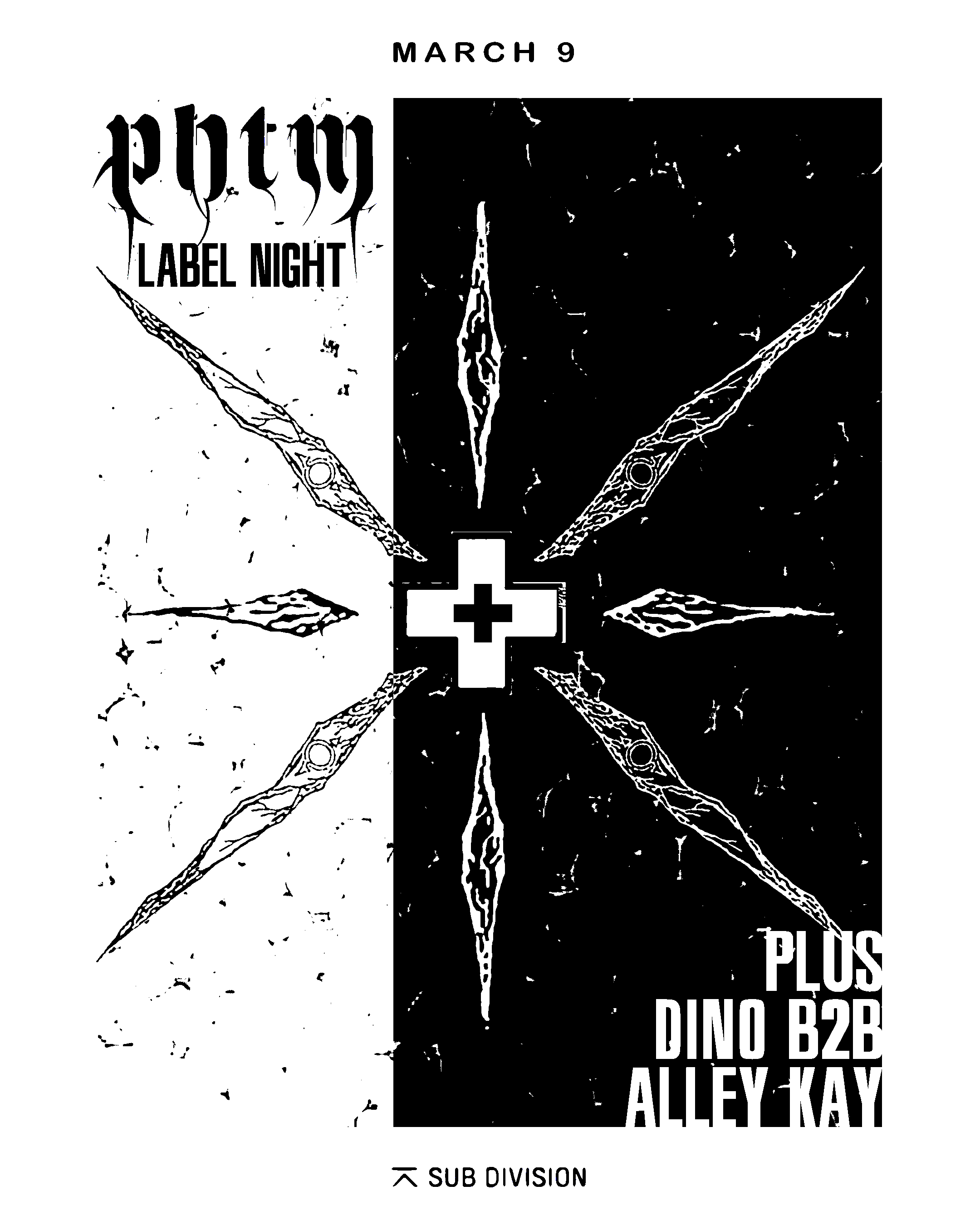 PHTM LABEL NIGHT: Plus [PDX] & DINO B2B Alley Kay at Sub Division, Toronto
