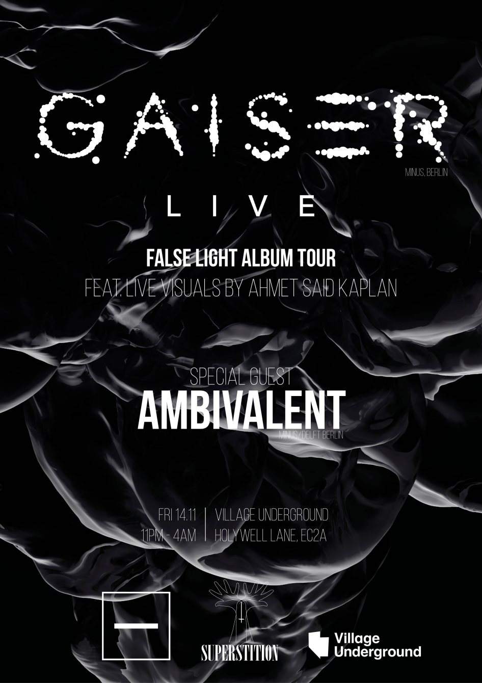 Gaiser (Live/AV), Ambivalent // False Light Album Tour by Superstition ...