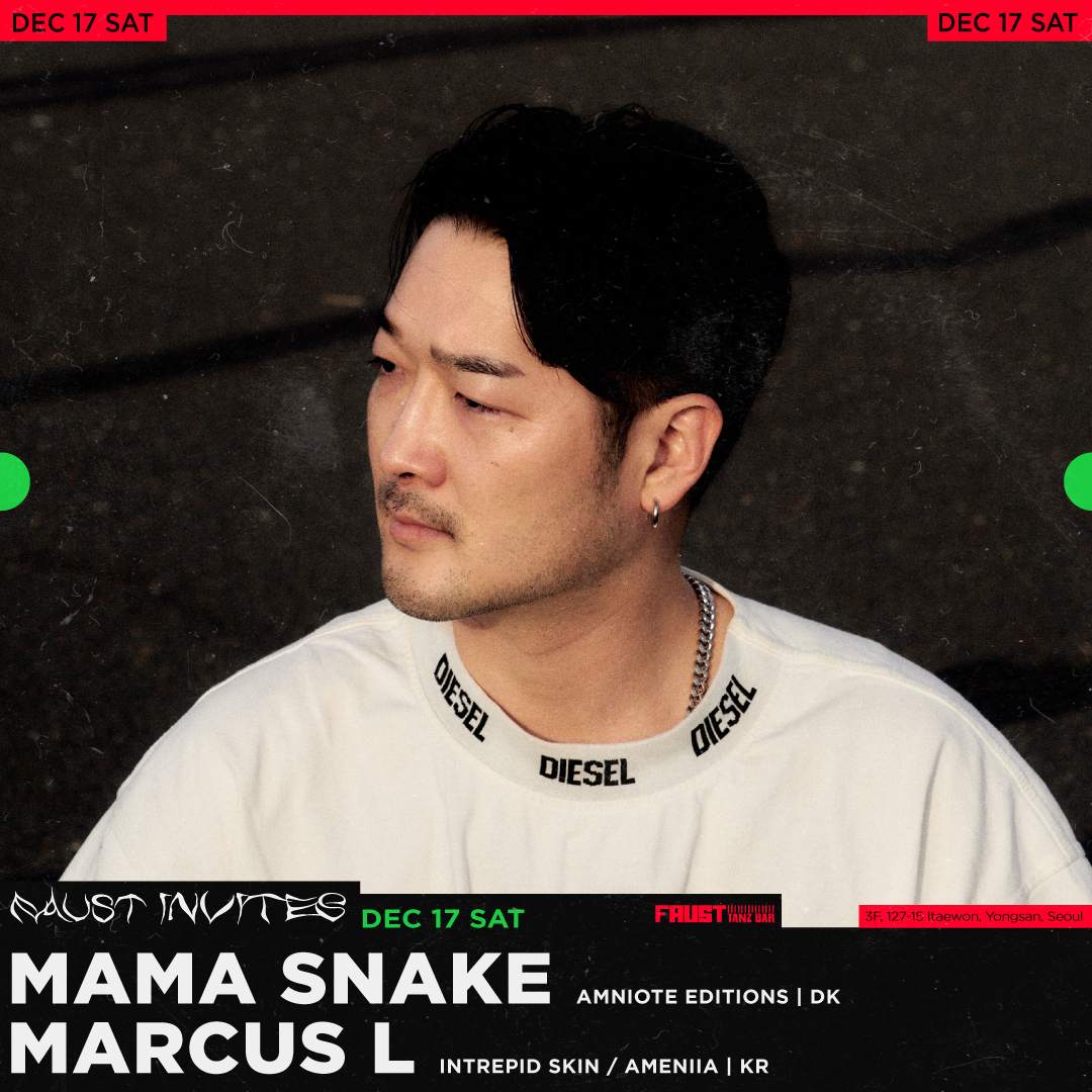 INVITES: Mama Snake at Faust, Seoul