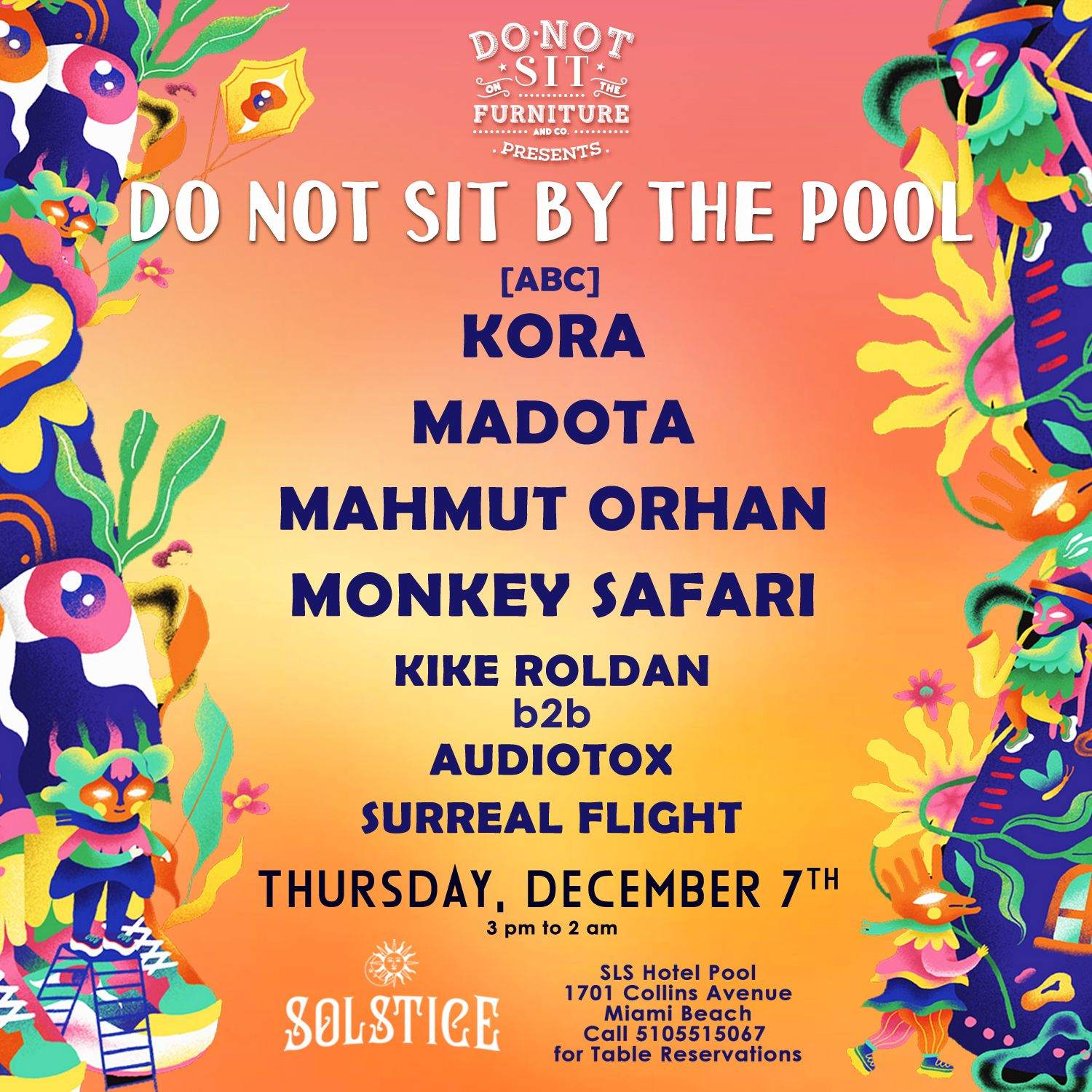 Do Not Sit By The Pool: Art Basel Edition at SLS South Beach, Miami