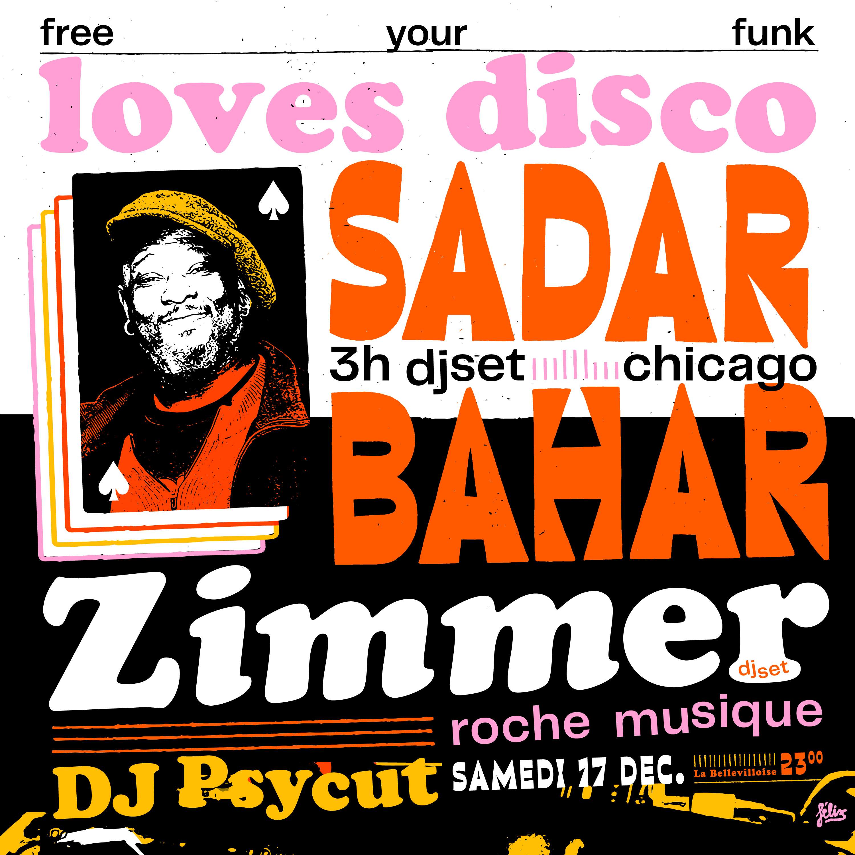 Free Your Funk Loves Disco avec Sadar Bahar & Zimmer at La ...