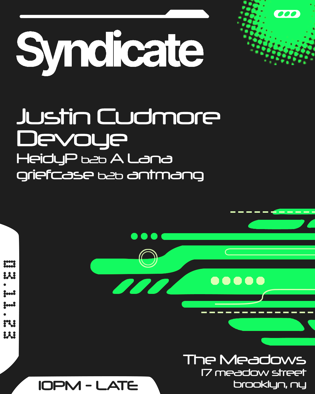 SYNDICATE feat Justin Cudmore, Devoye, HeidyP b2b A Lana, griefcase b2b ...