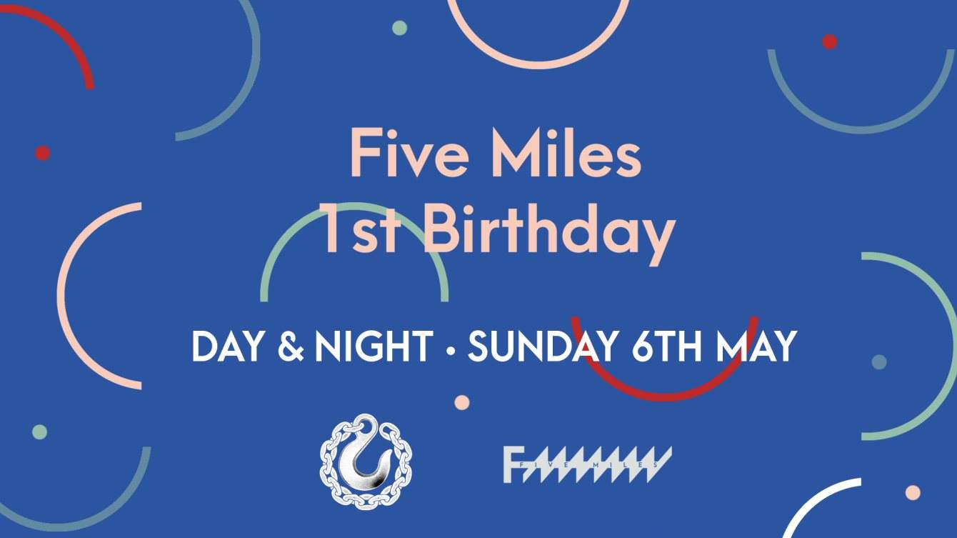 Five Miles 1st Birthday at Five Miles, London