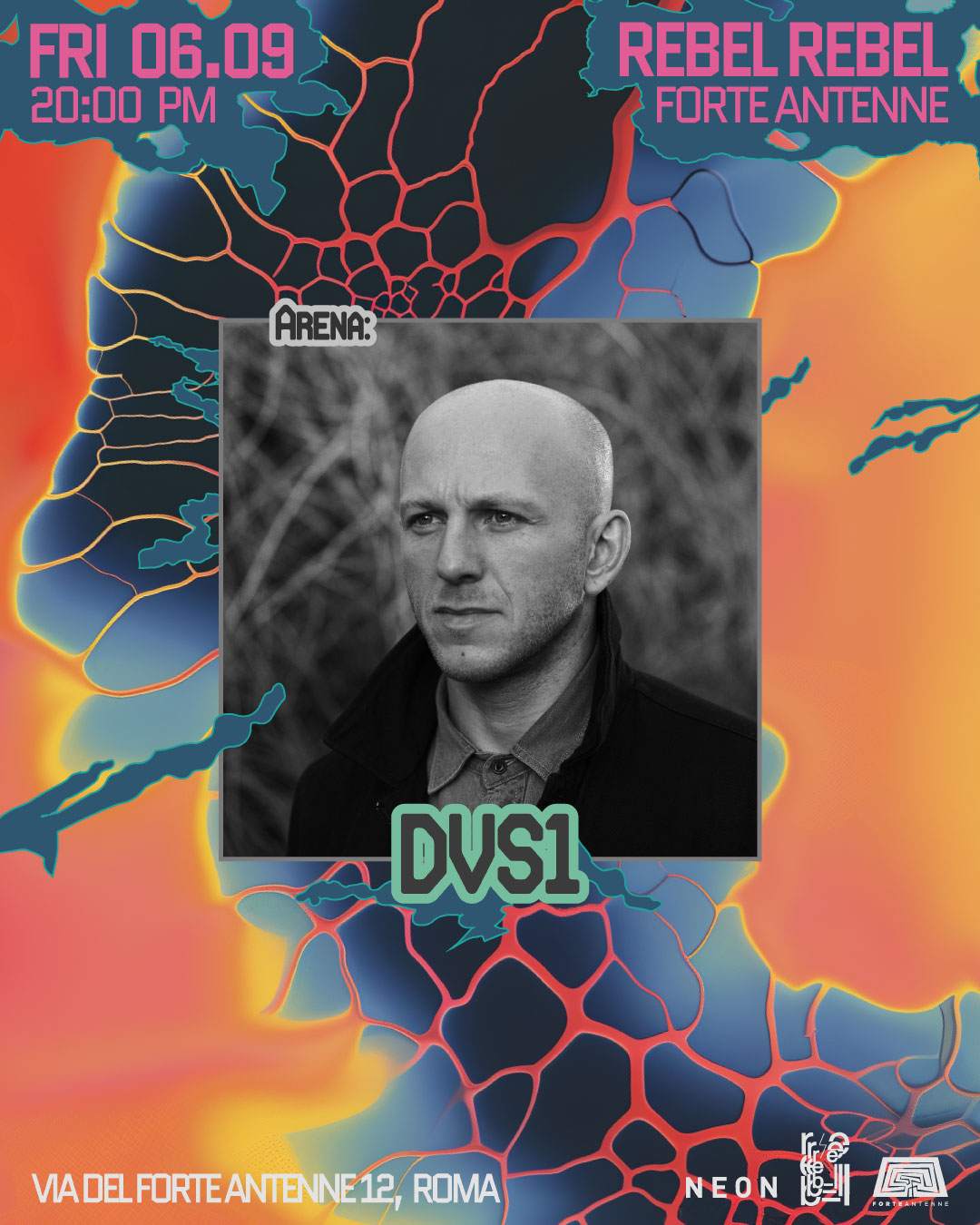 Rebel Rebel pres DVS1 at Forte Antenne at Forte Antenne, Rome