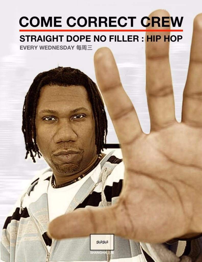 Come Correct hip hop en Dada Shanghai, Shanghai