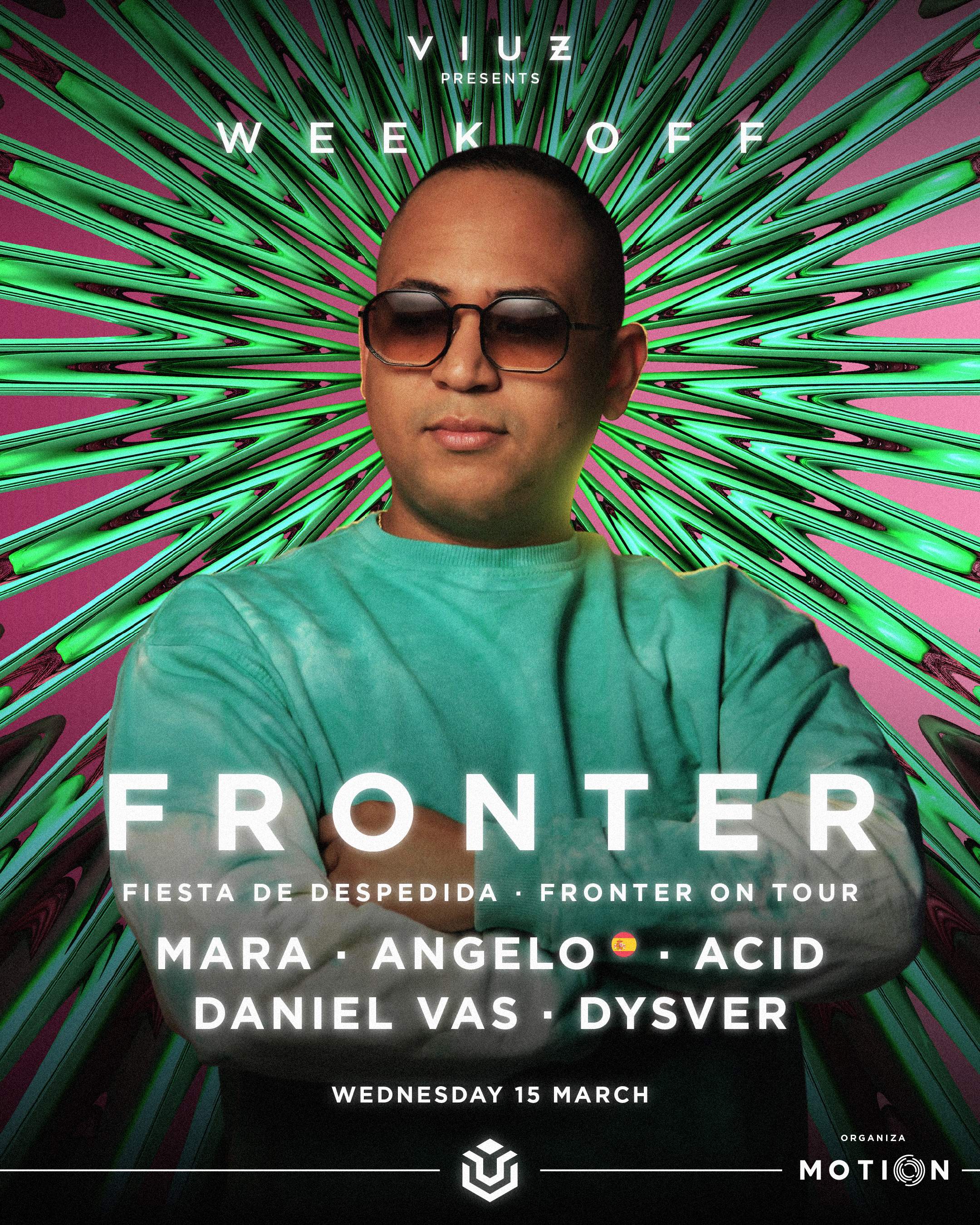 Week Off Pres. Fronter at Viuz, Medellin