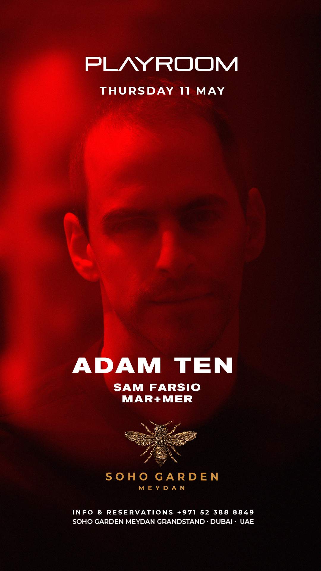 Adam Ten at Soho Garden DXB, Dubai