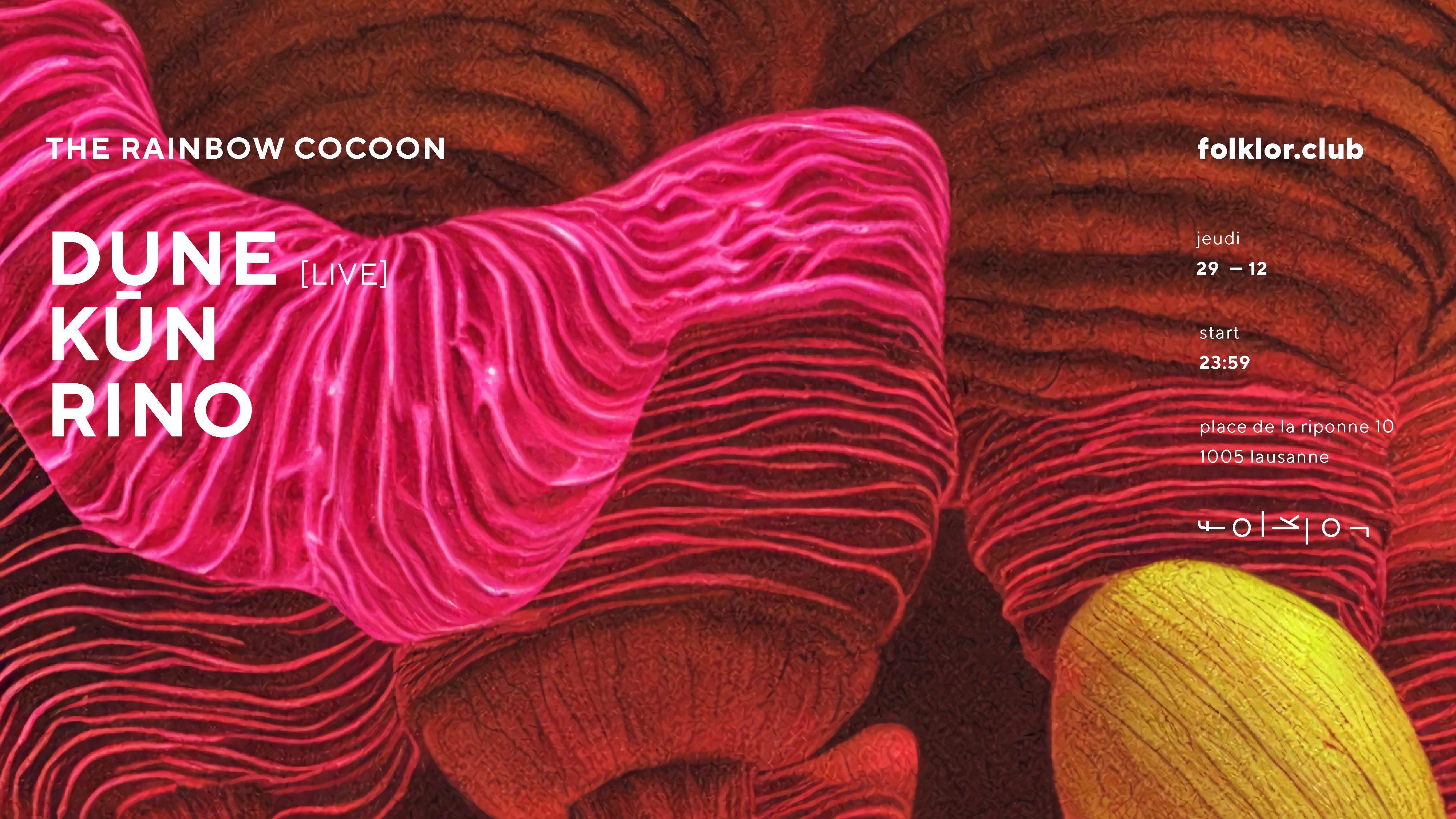 The Rainbow Cocoon /// Dune live - Kūn - Rino at Folklor, Lausanne