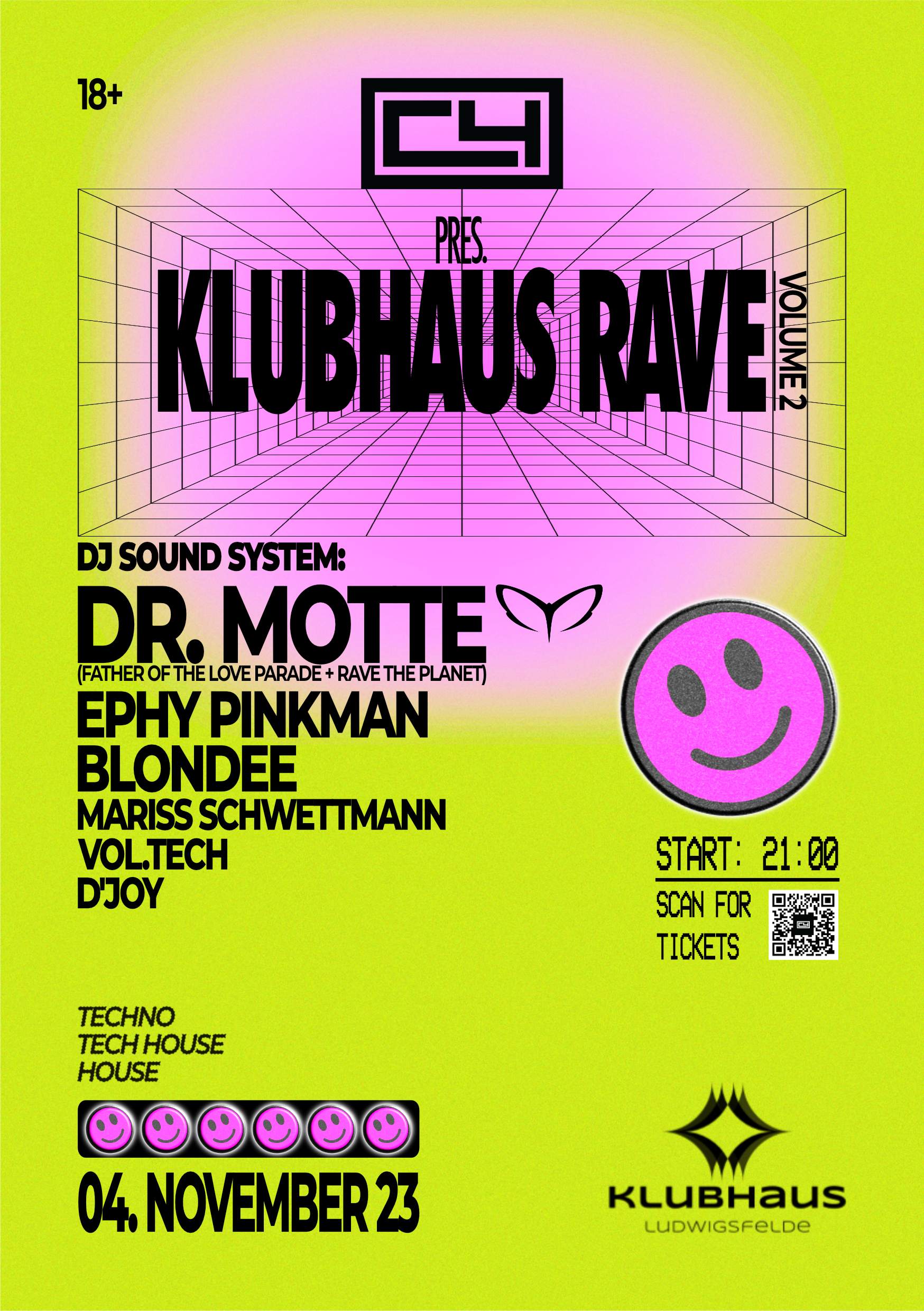 C4 pres. KLUBHAUS RAVE Vol. 2 w/ Dr. Motte, Ephy Pinkman a.m en TBA ...