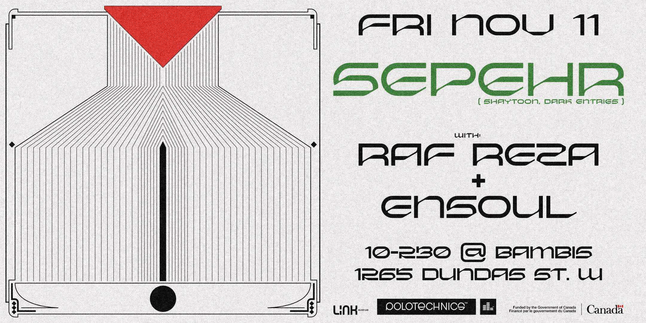 POLOTECHNICS: Sepehr, Ensoul, Raf Reza at Bambi's, Toronto