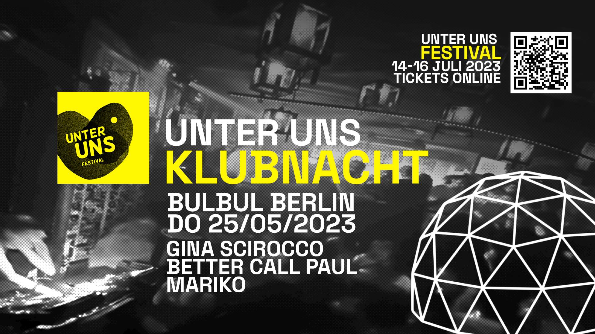 Unter Uns Festival - Klubnacht: Gina Scirocco, Better Call Paul, Mariko ...