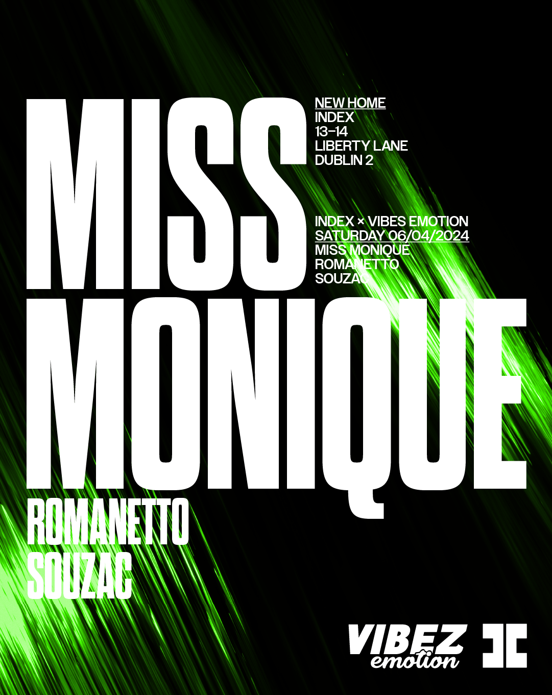 Miss Monique at Index, Dublin