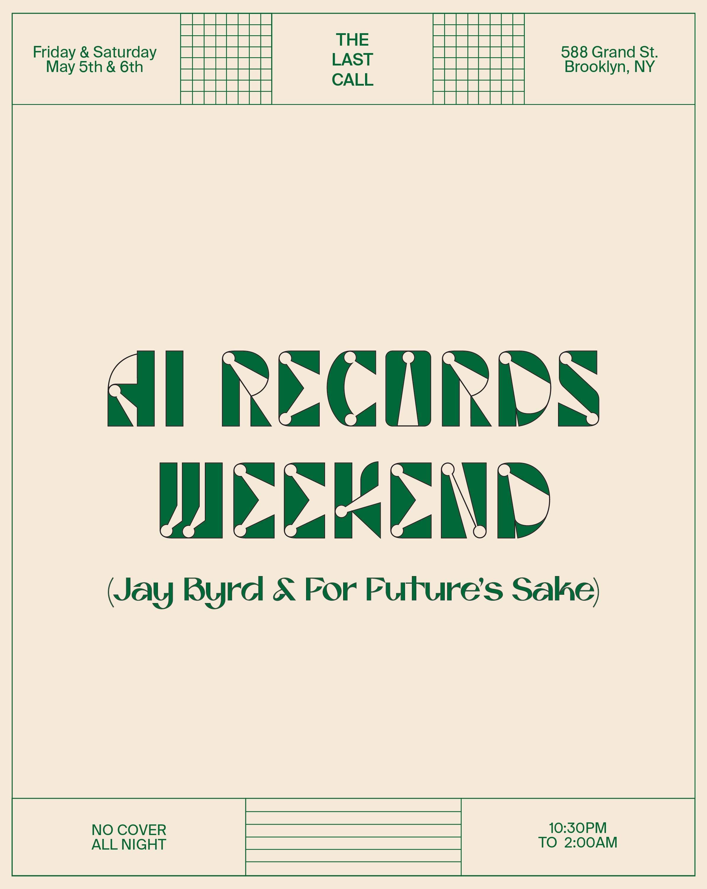 A1 Records Weekend Takeover with Jay Byrd at The Last Call, New York