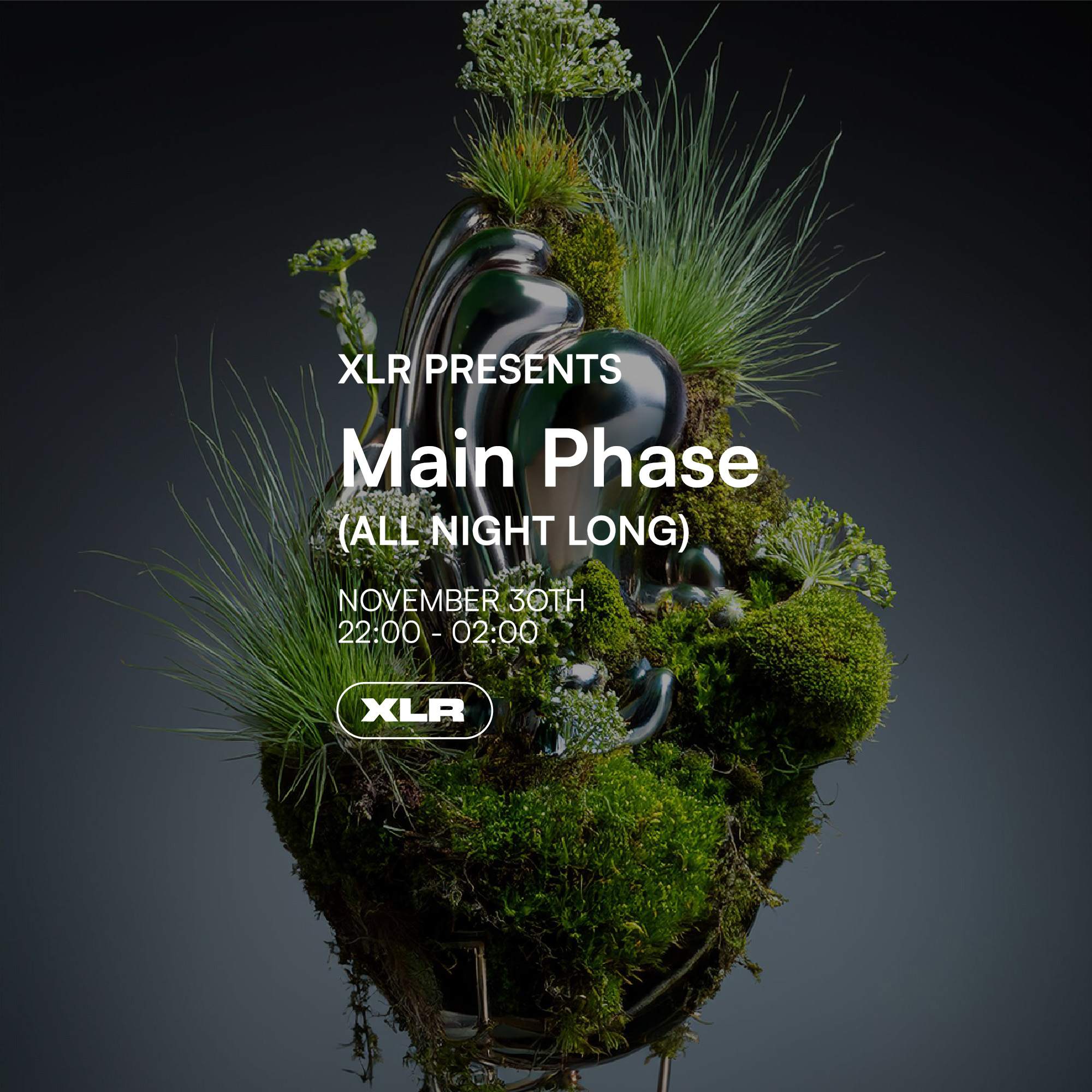 XLR presents: Main Phase (All Night Long) at XLR, Manchester
