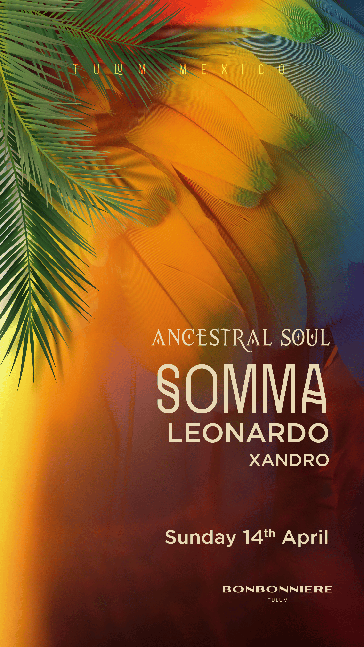 SOMMA by ANCESTRAL SOUL / BONBONNIERE at Bonbonniere Tulum, Tulum