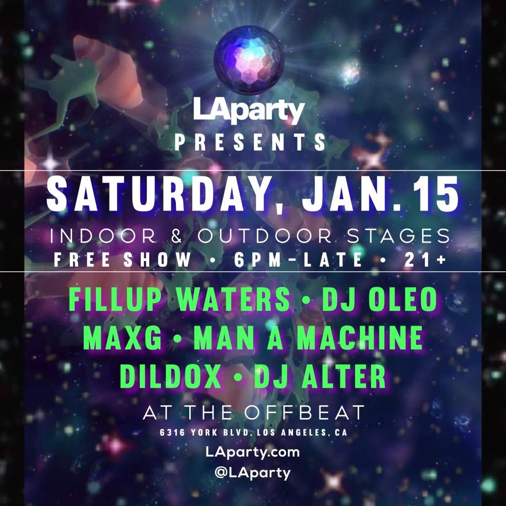 LAparty presents: Fillup Waters, Man A Machine and Maxg at The Offbeat ...