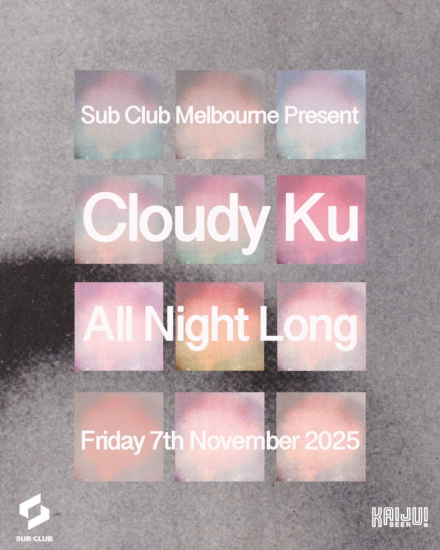 Sub Club Melbourne present: Cloudy Ku All Night Long at Sub Club ...