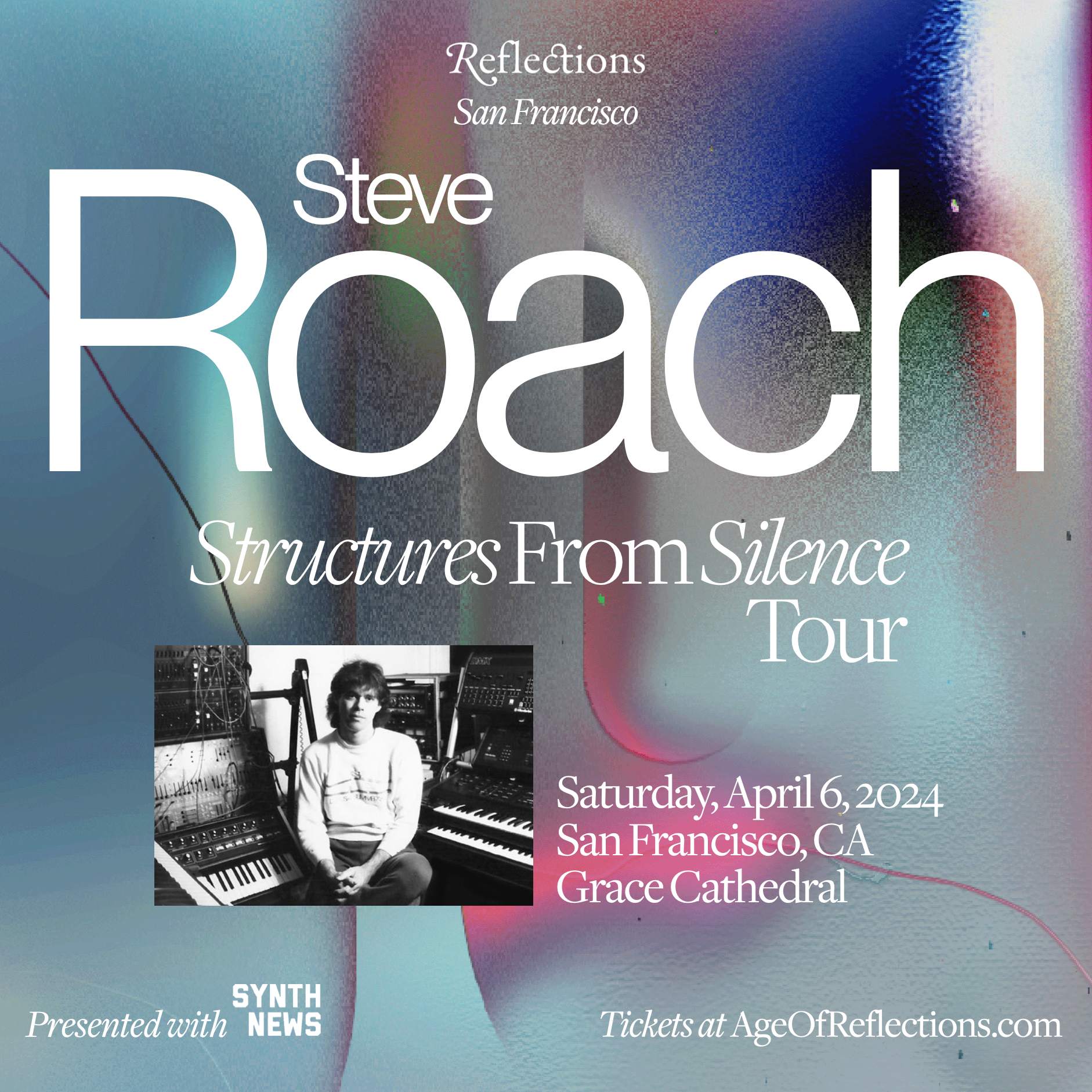 Reflections: Steve Roach 'Structures From Silence' en Grace Cathedral, San Francisco/Oakland
