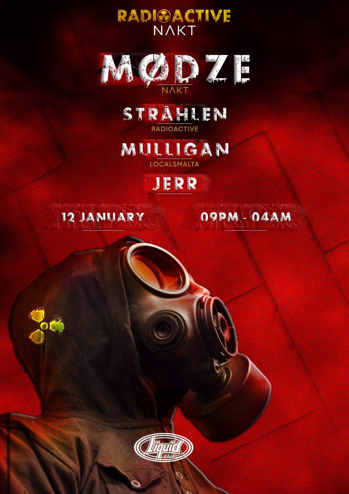 RADIOACTIVE PRESENT - Mødze at Liquid Club, Malta