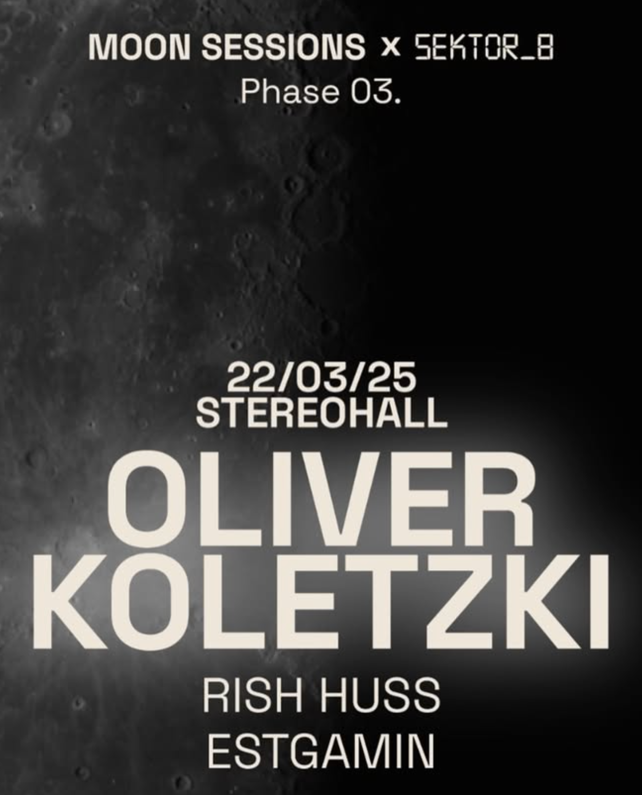 MOON SESSION x SEKTOR_8 : Oliver Koletzki at TBA - STEREOHALL , Azerbaijan