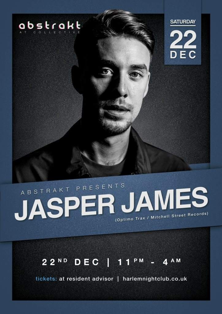 Jasper James - Abstrakt at Collective at Harlem, Scotland