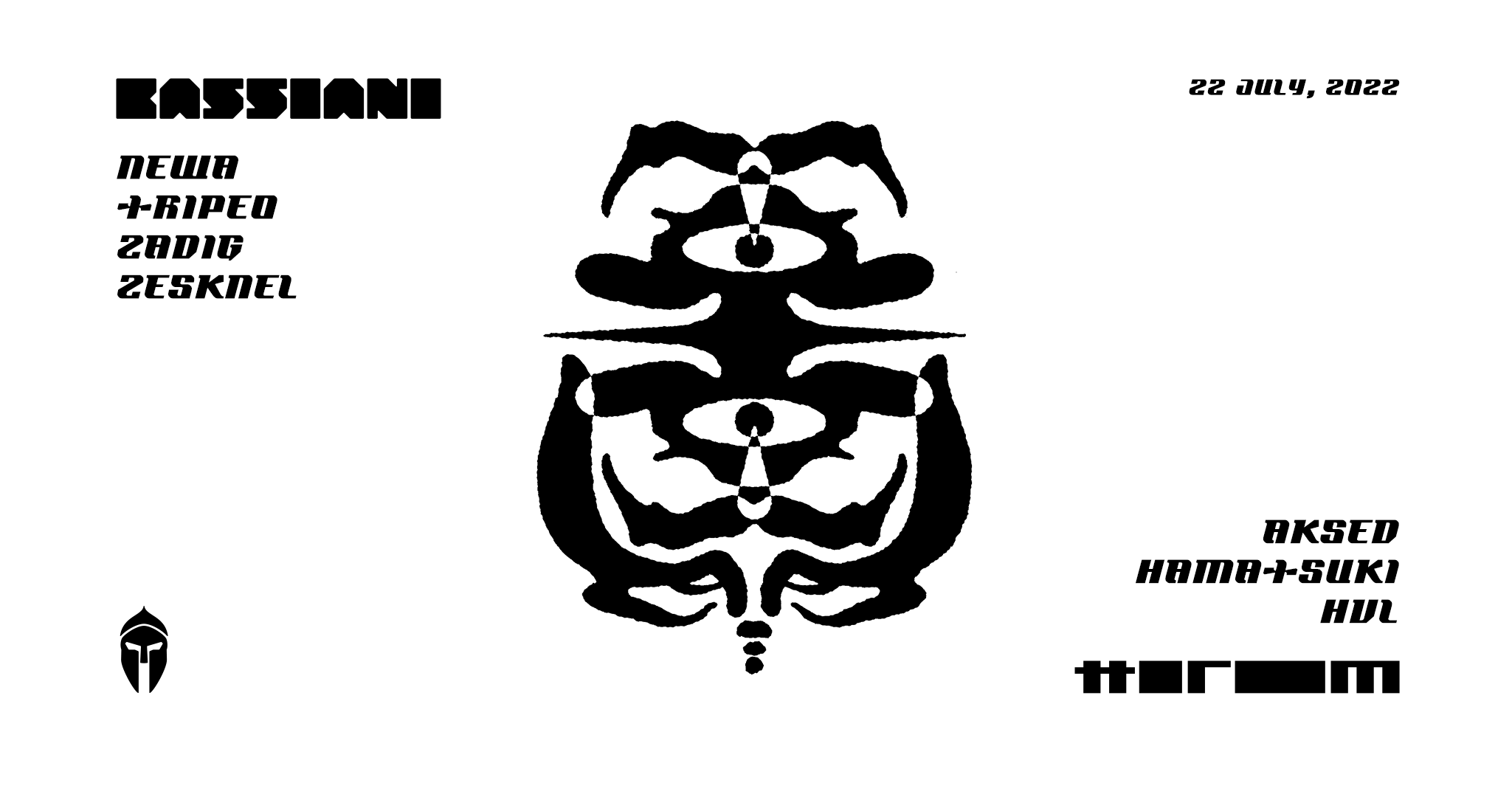 Bassiani/Horoom: Zadig // Tripeo // Newa // Zesknel // Hamatsuki // HVL // Aksed en Bassiani ...