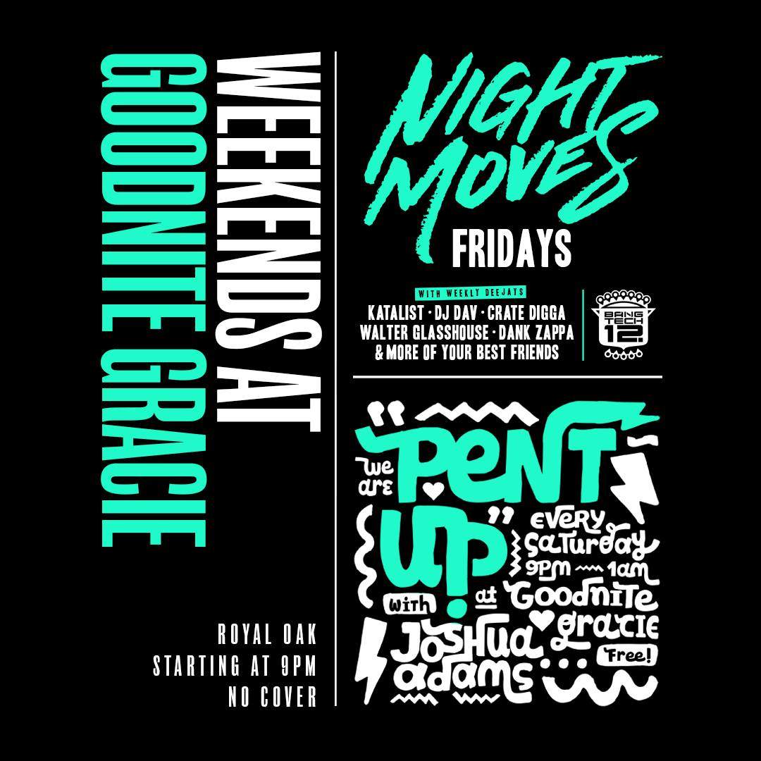 Night Moves at TBA - Goodnight Gracie Royal Oak, Detroit