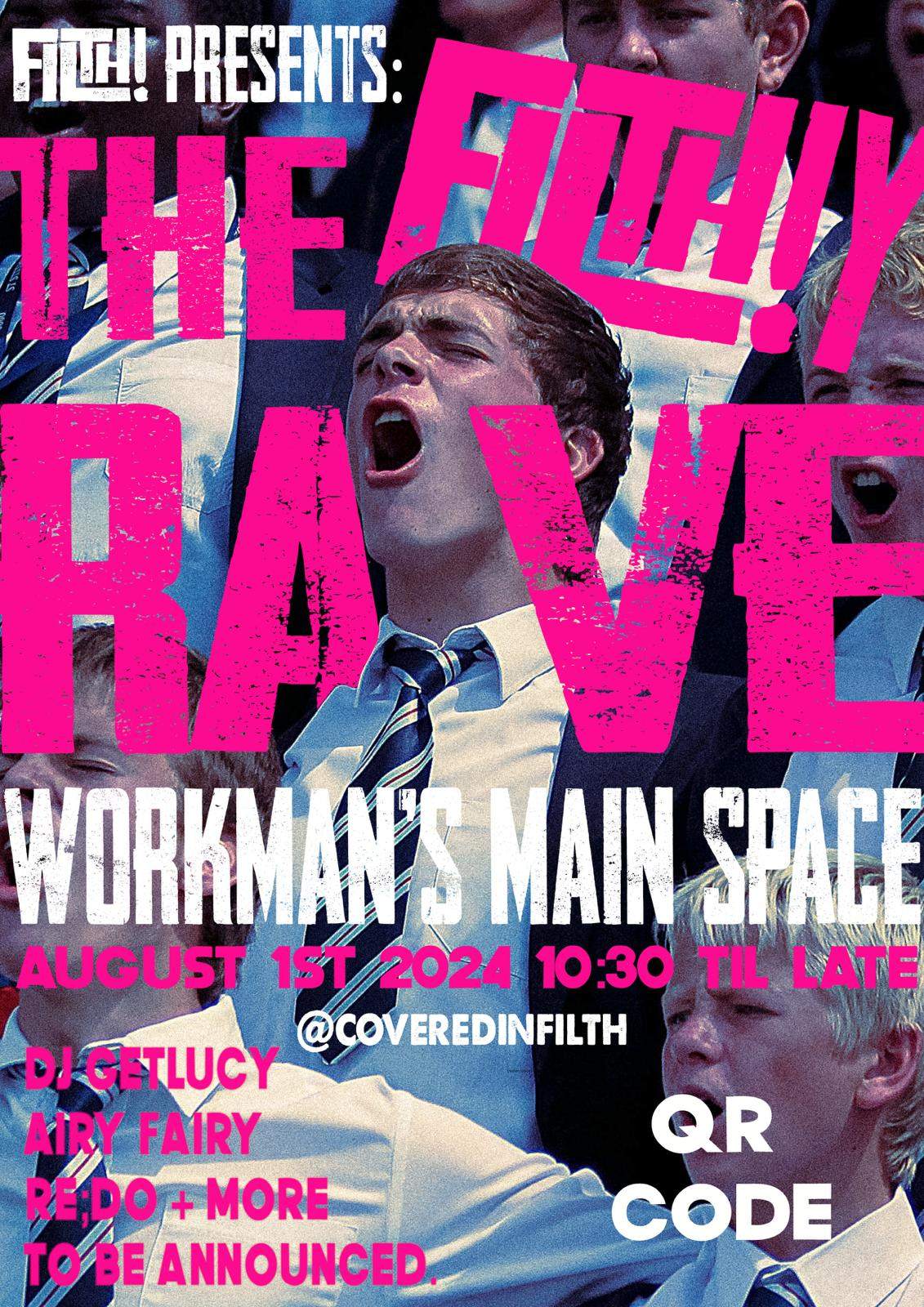 FILTH!Y RAVE at The Workmans Club, Dublin · Tickets